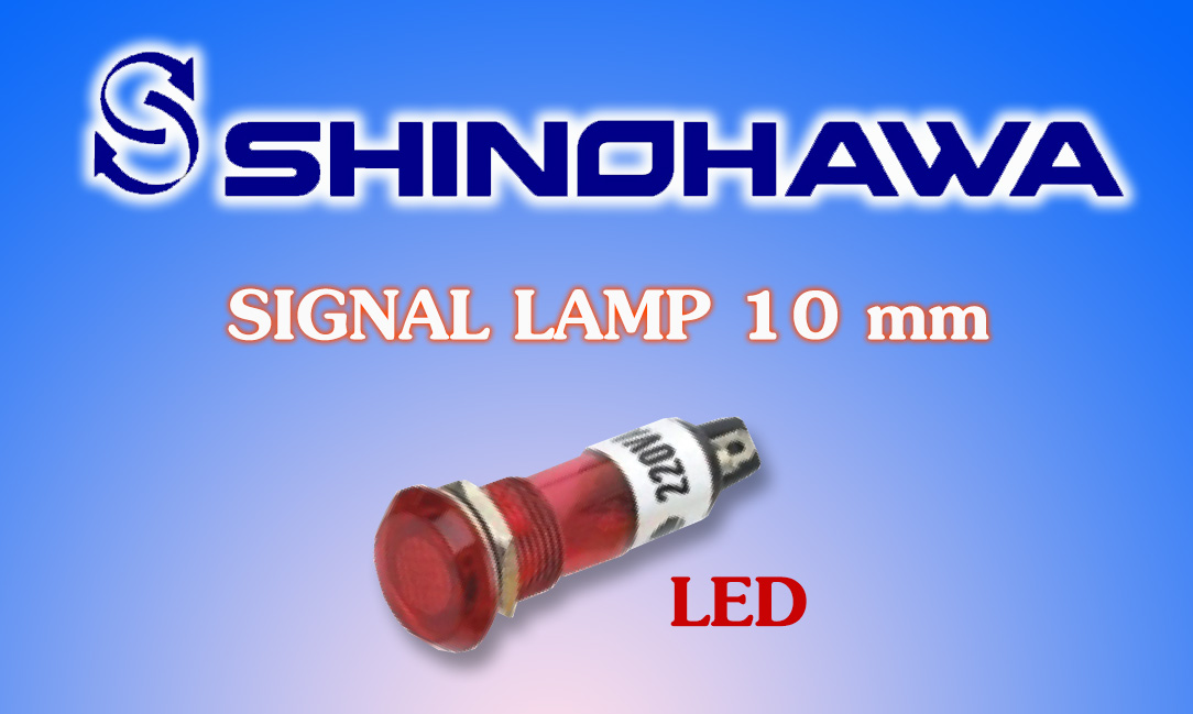 SHINOHAWA: signal-lamp - บริษัท วินแชนซ์ อินดัสตรีส์ จำกัด