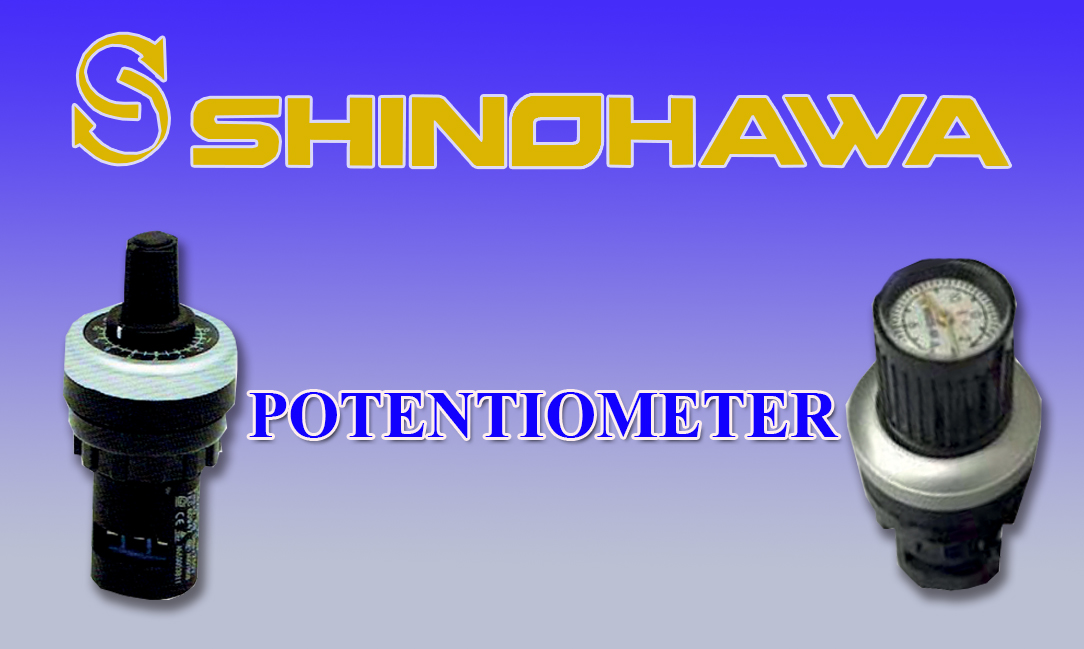 SHINOHAWA: Potentiometer - บริษัท วินแชนซ์ อินดัสตรีส์ จำกัด